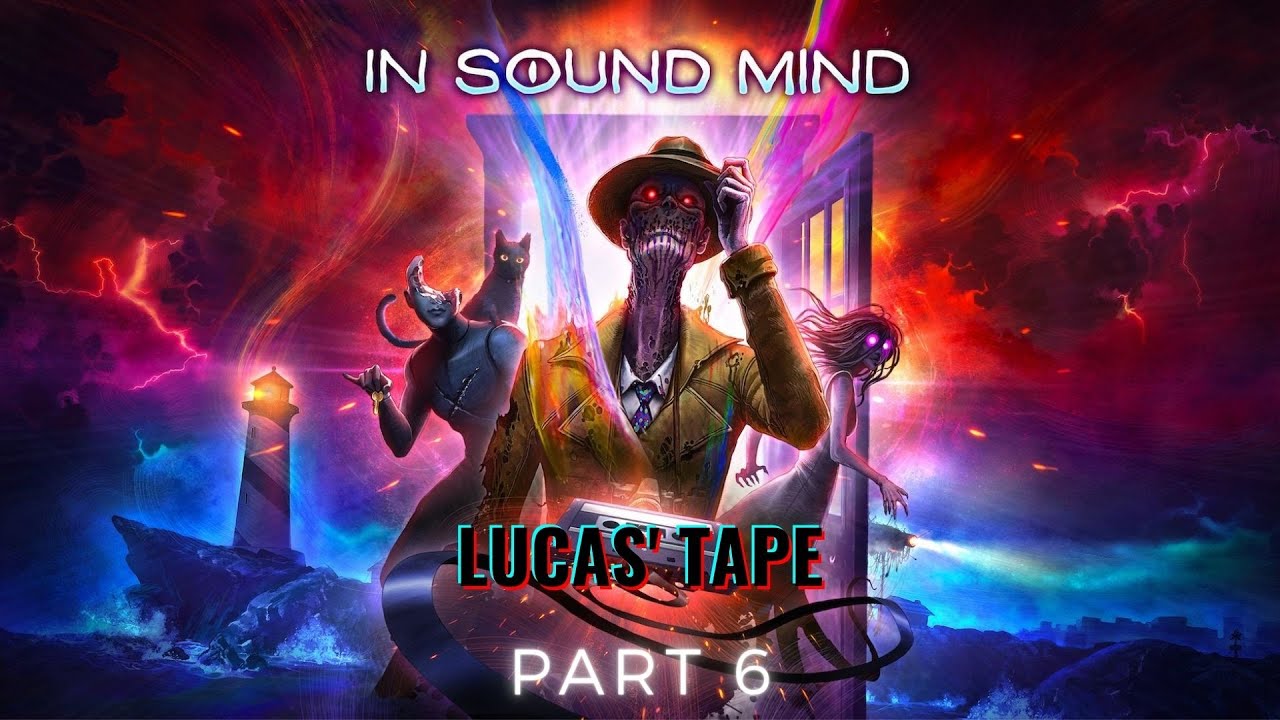 In Sound Mind - Part 6 - Lucas' Tape - YouTube