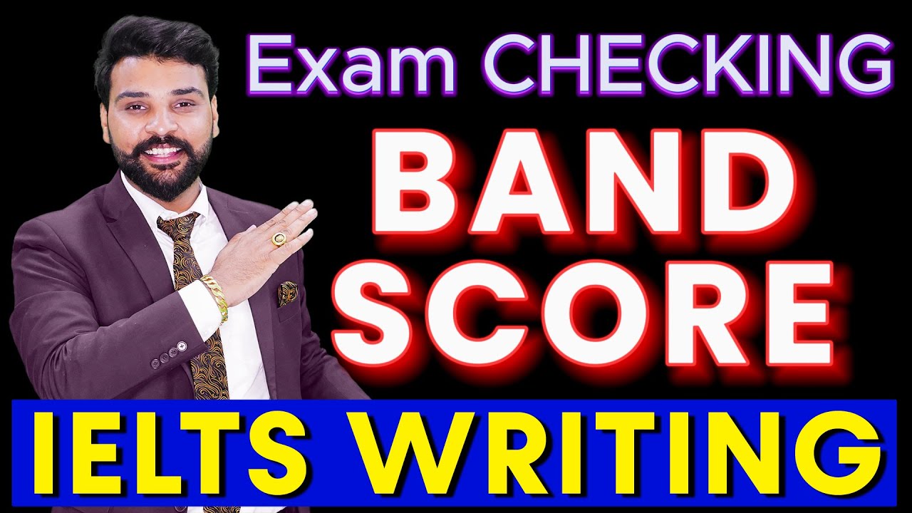 How to Understand and Improve Your IELTS Writing Band Score! - YouTube
