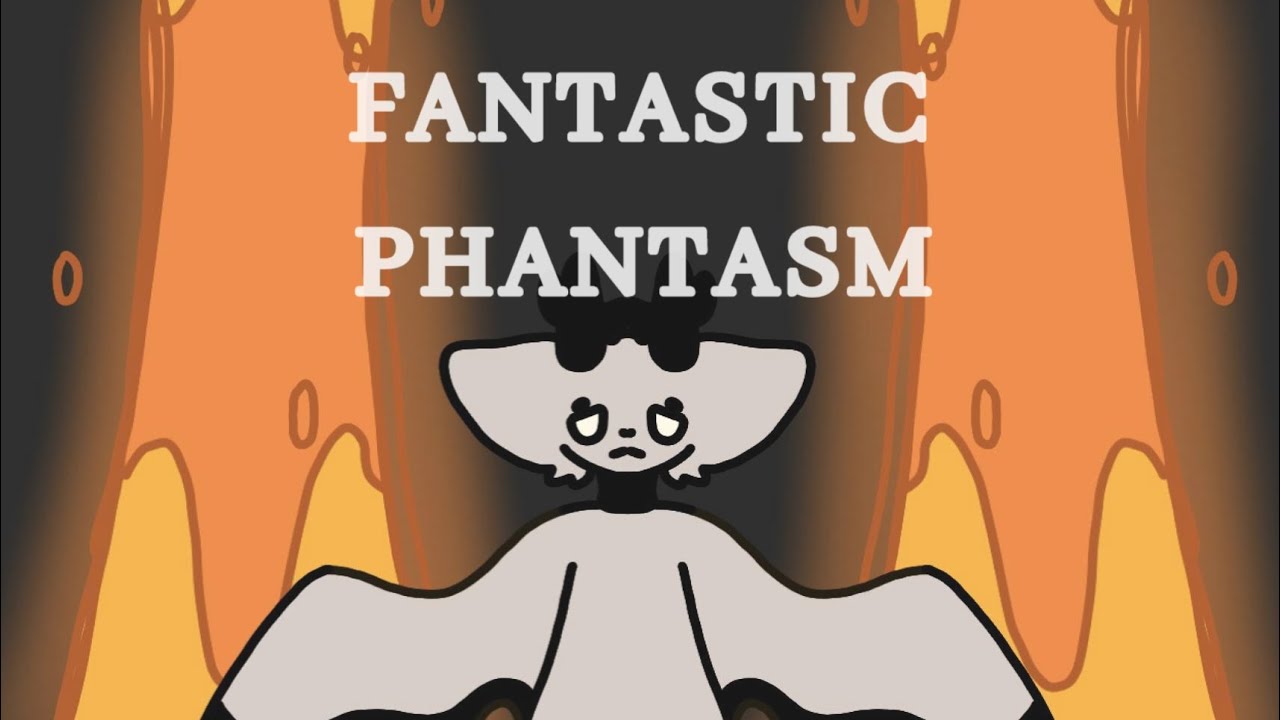 ⚠️FW!⚠️ | FANTASTIC PHANTASM | animation meme | Gift for @linusjewett ...