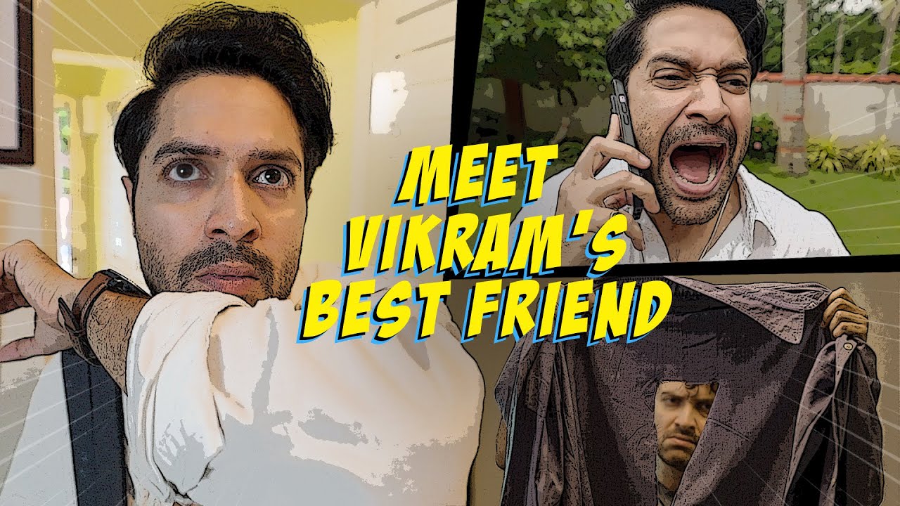 Meet Vikram's Best friend! | Pariah | Vikram C | World Digital Premiere ...