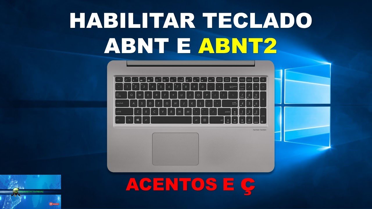 Como Mudar o Layout do Teclado para ABNT2 ou ABNT - YouTube
