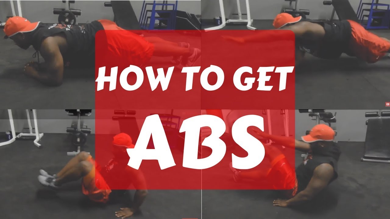 Effective Ab Exercises and Workout-- How to get Abs!!! - YouTube