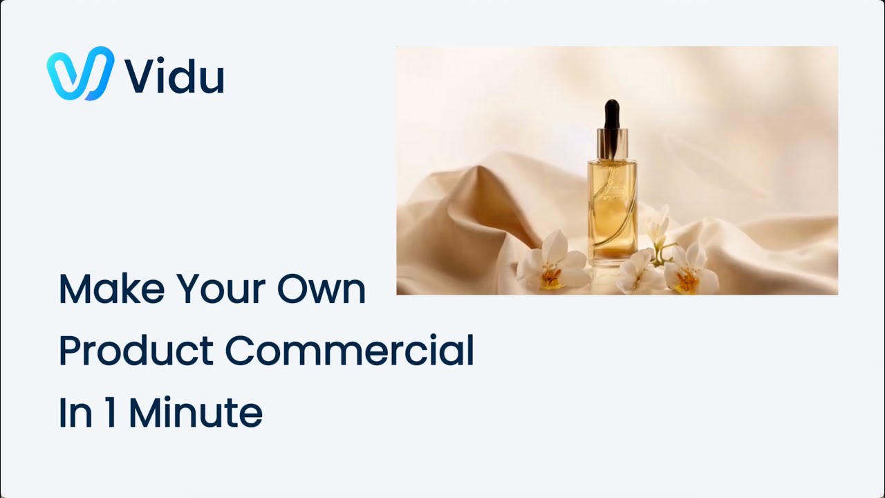 Vidu Tutorial - Make Your Own Product Commercial In 1 Minute - YouTube