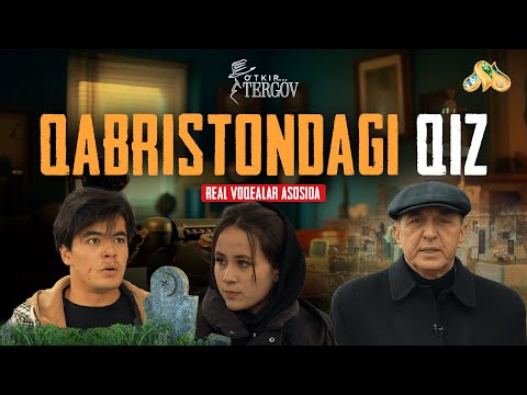 Qabristondagi qiz (real voqea) O'tkir tergov
