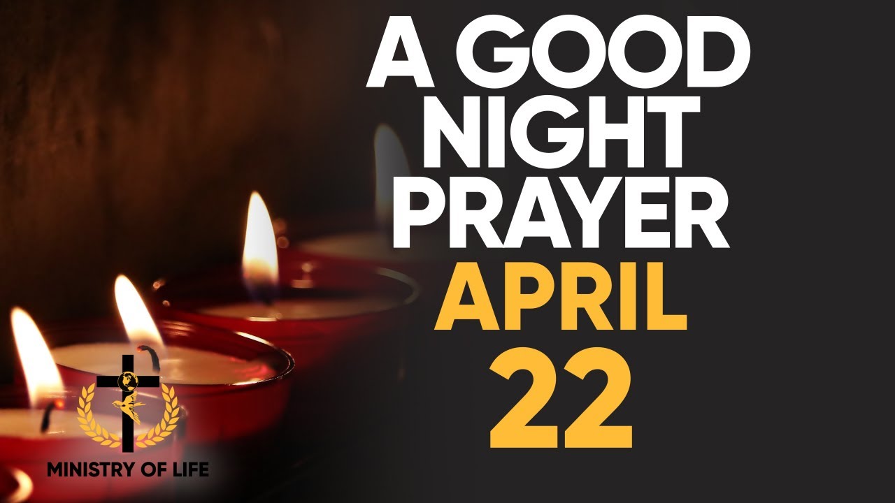 A Bedtime Prayer - God, Watch Over Me and Keep me Safe Through the ...