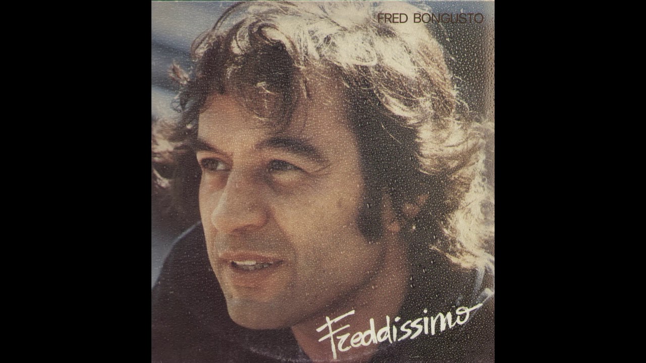 - FRED BONGUSTO - FREDDISSIMO - ( - Dischi Ricordi, SMRL 6290 -1982 ...