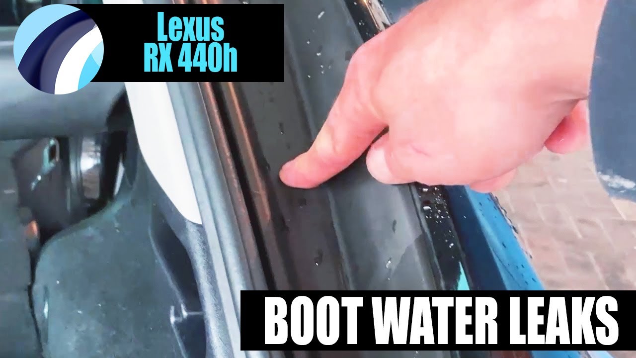 Lexus RX 430h Car Boot Water Leaks - YouTube