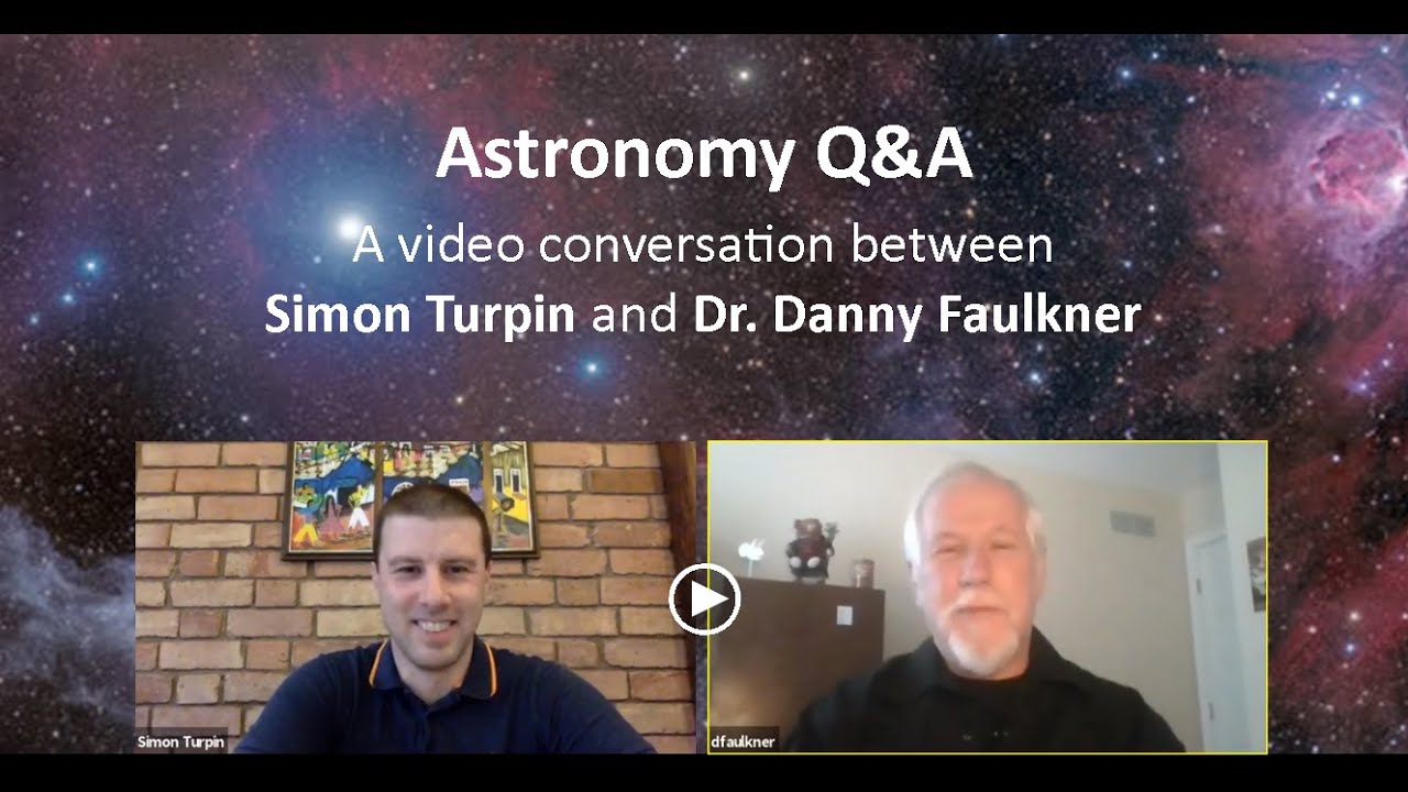 Q&A with astronomer Dr. Danny Faulkner - YouTube