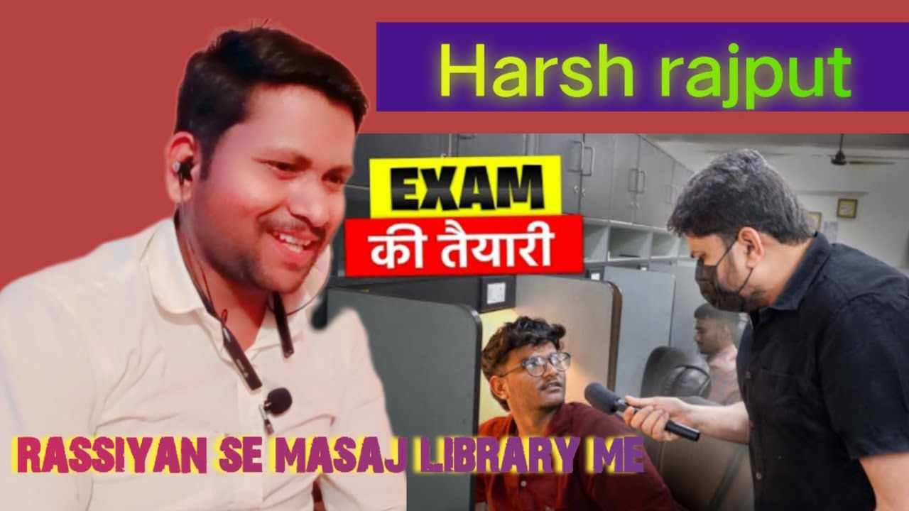 Harsh rajput । एक्जाम की तैयारी । हर्ष राजपूत ki new video.unique ...