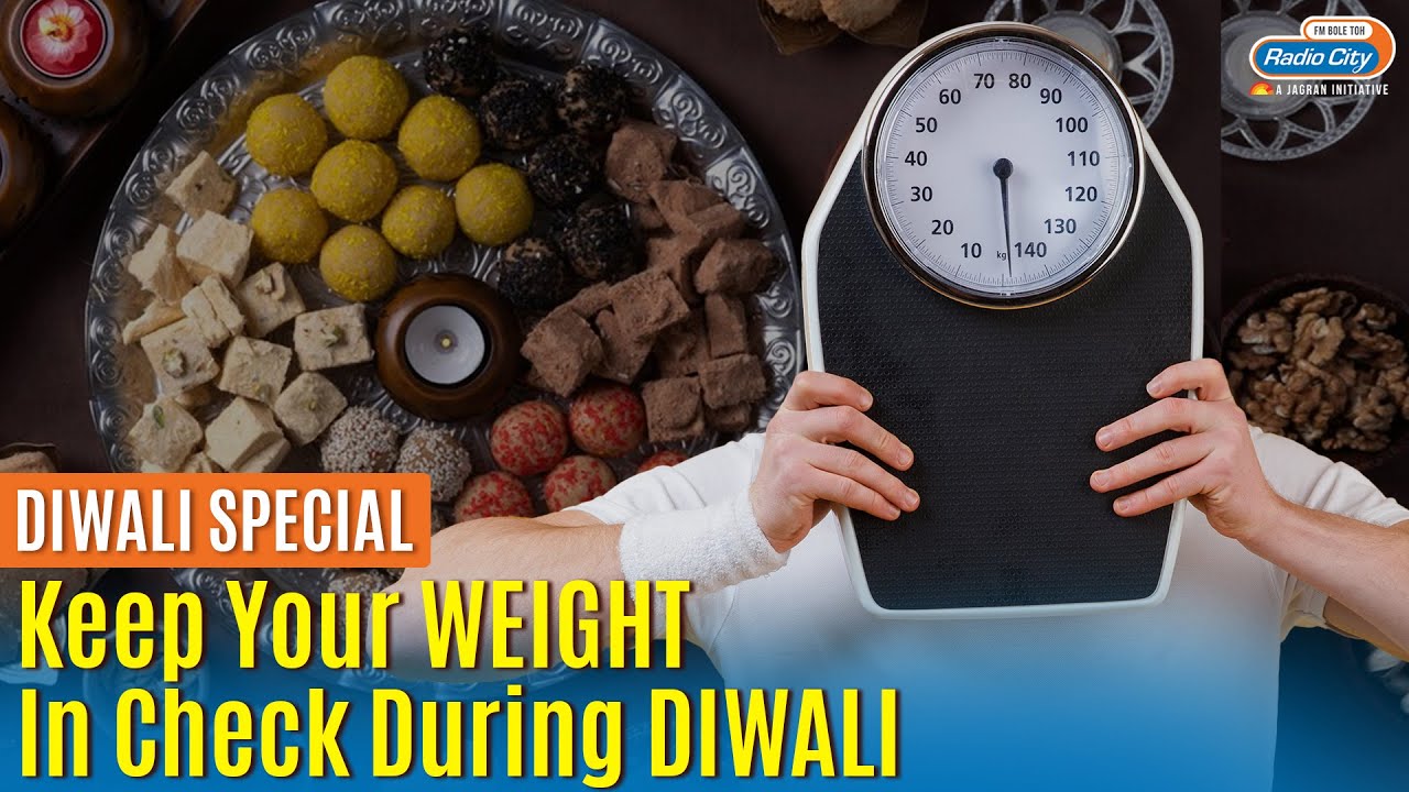 The Easiest Way To Prevent Weight Gain This Diwali - YouTube