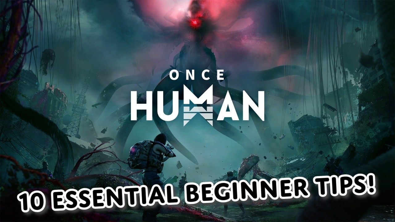 10 Essential Beginner Tips for Once Human! - YouTube