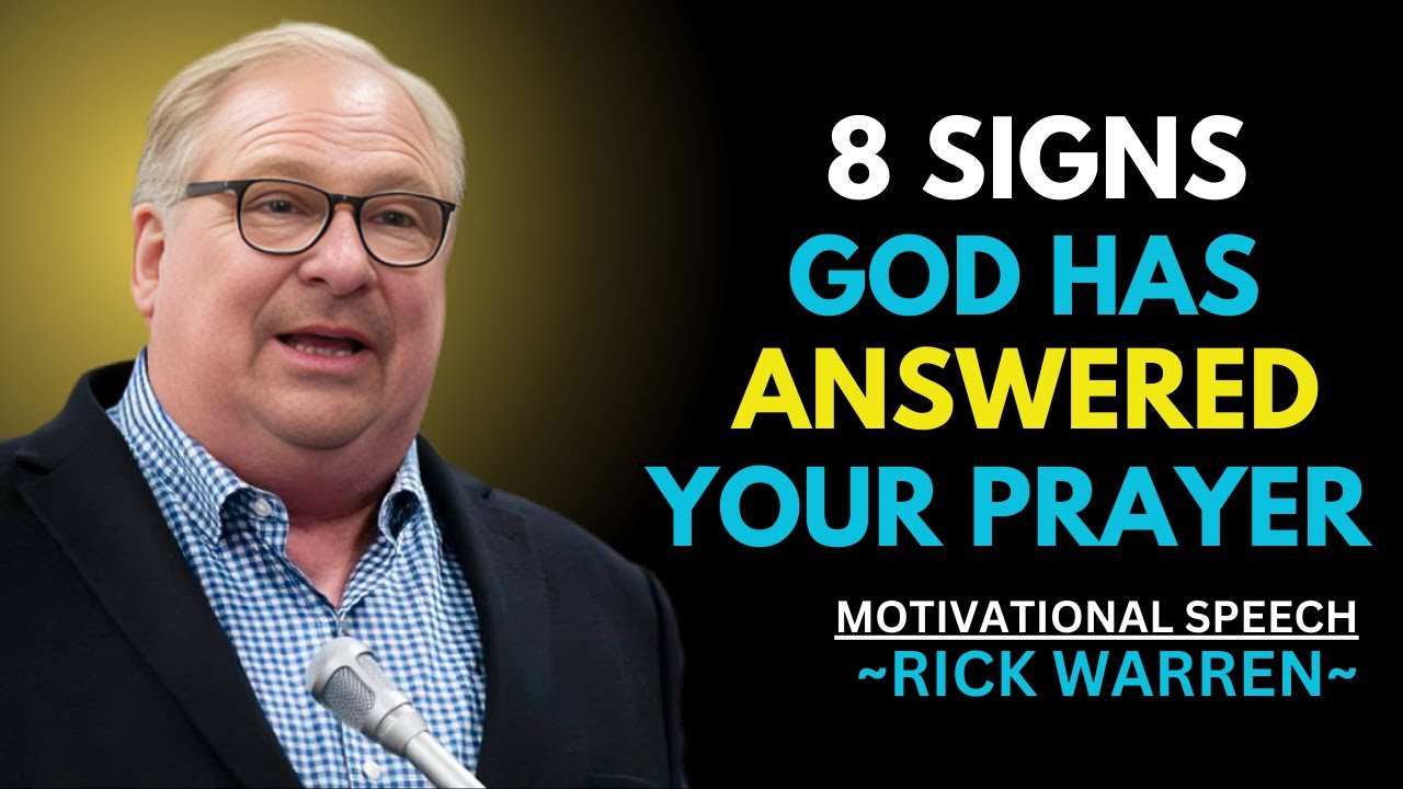 8 Signs God Has Answered Your Prayer'' Best Motivational Speech by Rick ...