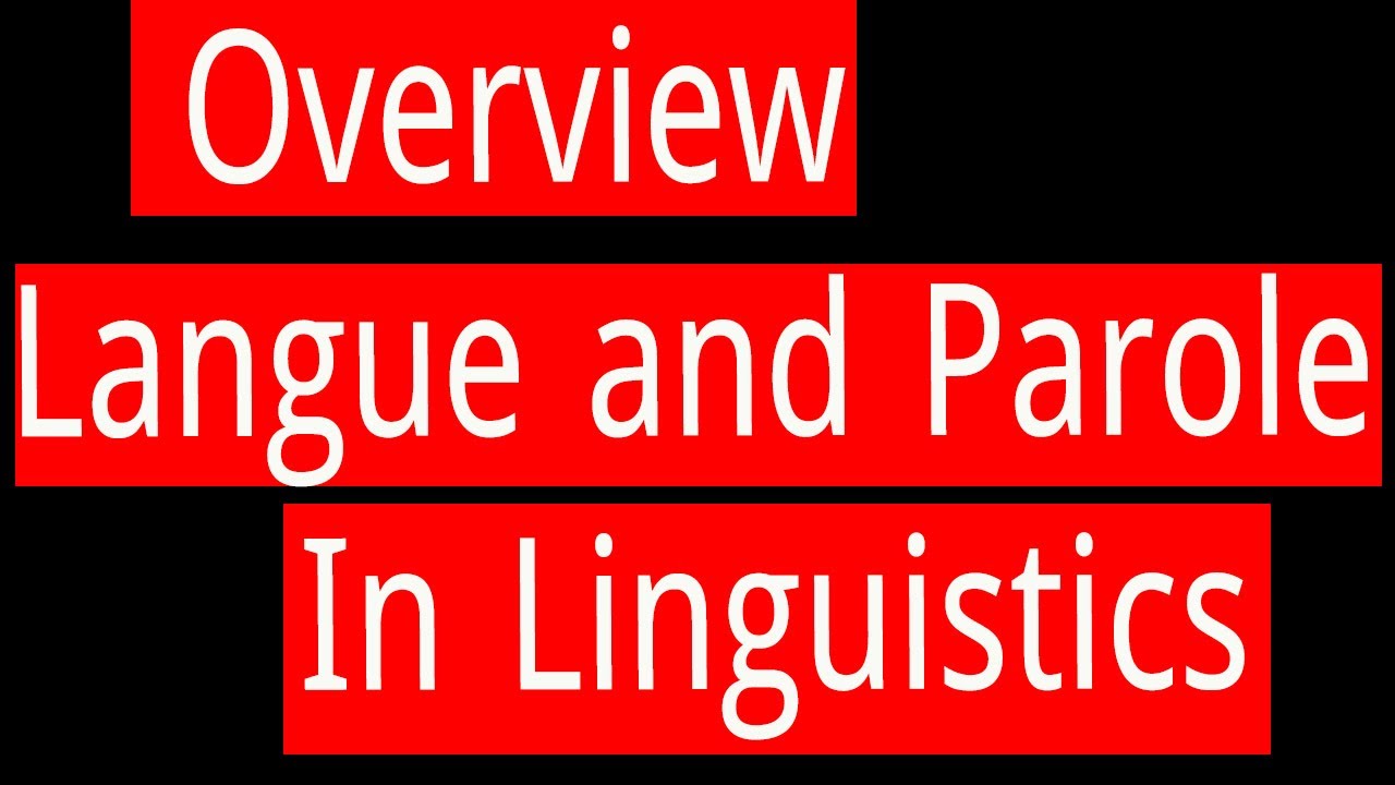 Langue and Parole (Introduction to Linguistics) Department of English ...