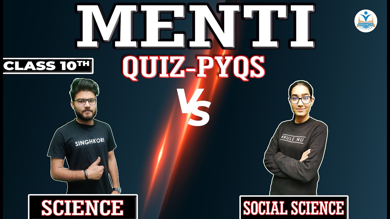 SCIENCE vs SOCIAL SCIENCE MENTI QUIZ - PYQ'S | 🔥CLASS 10TH - | CLASS 10 ...