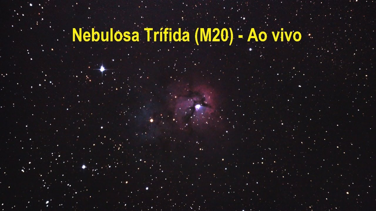 Nebulosa Trífida (M20) - ao vivo (LS-051) - YouTube