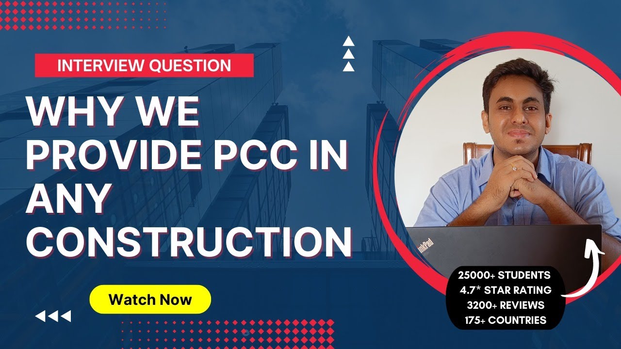 Why we provide PCC in any construction | Interview Question I Complete ...