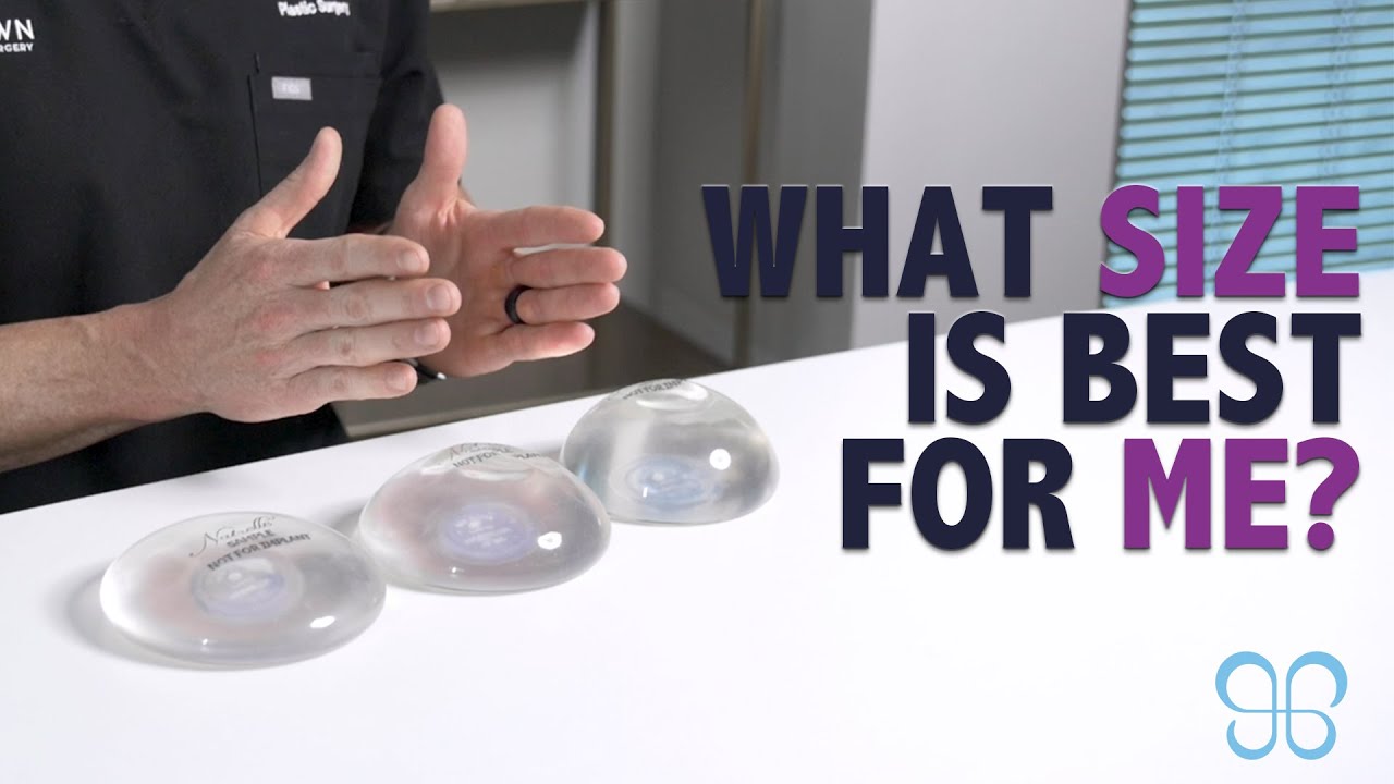 What Size Breast Implant Is Right For Me Brown Plastic Surgery YouTube what-size-breast-implant-is-right-for-me-brown-plastic-surgery-youtube