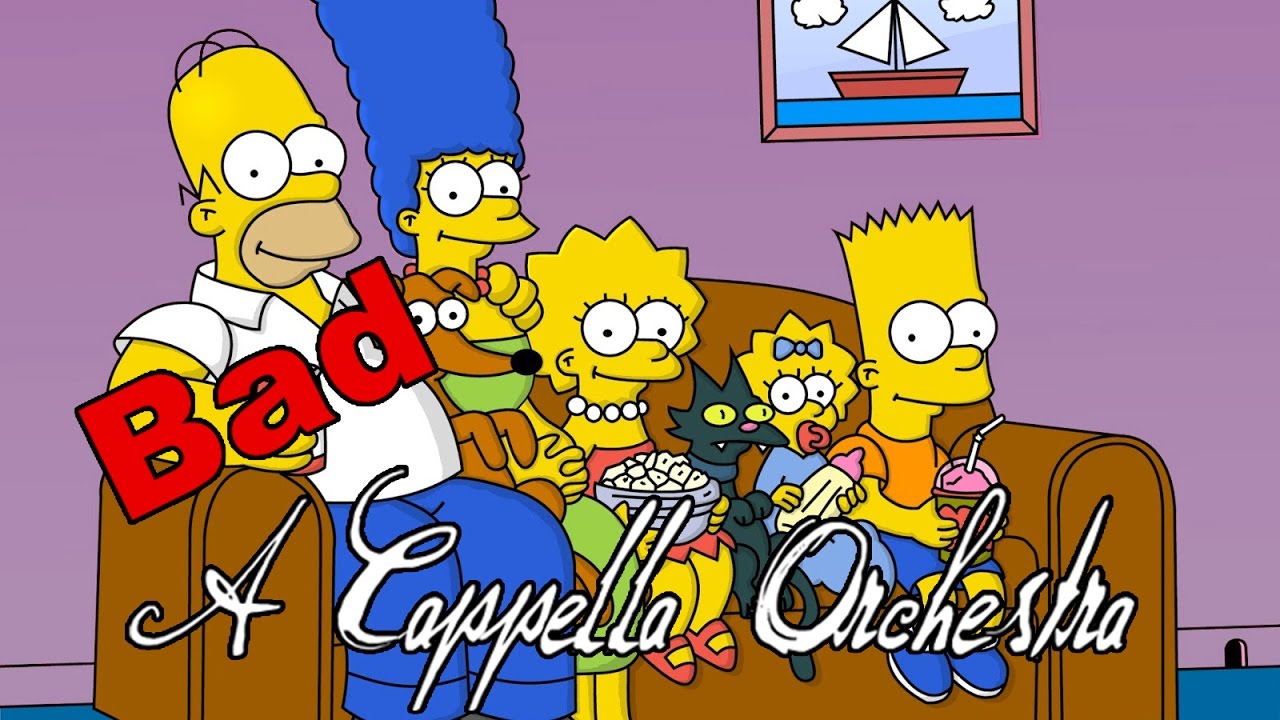 The Simpsons - Bad A Cappella Orchestra - YouTube