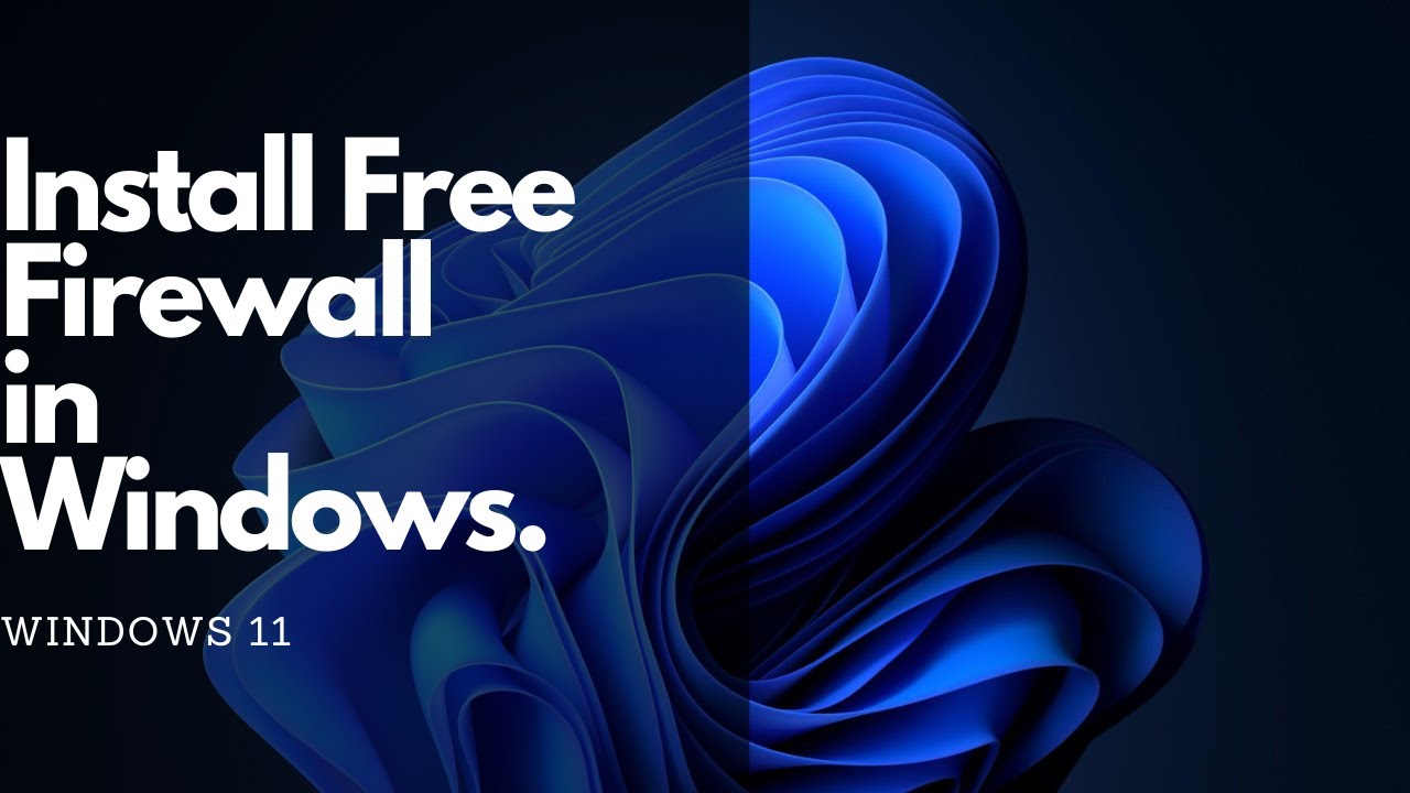 Install free firewall to stop viruses in Windows - YouTube