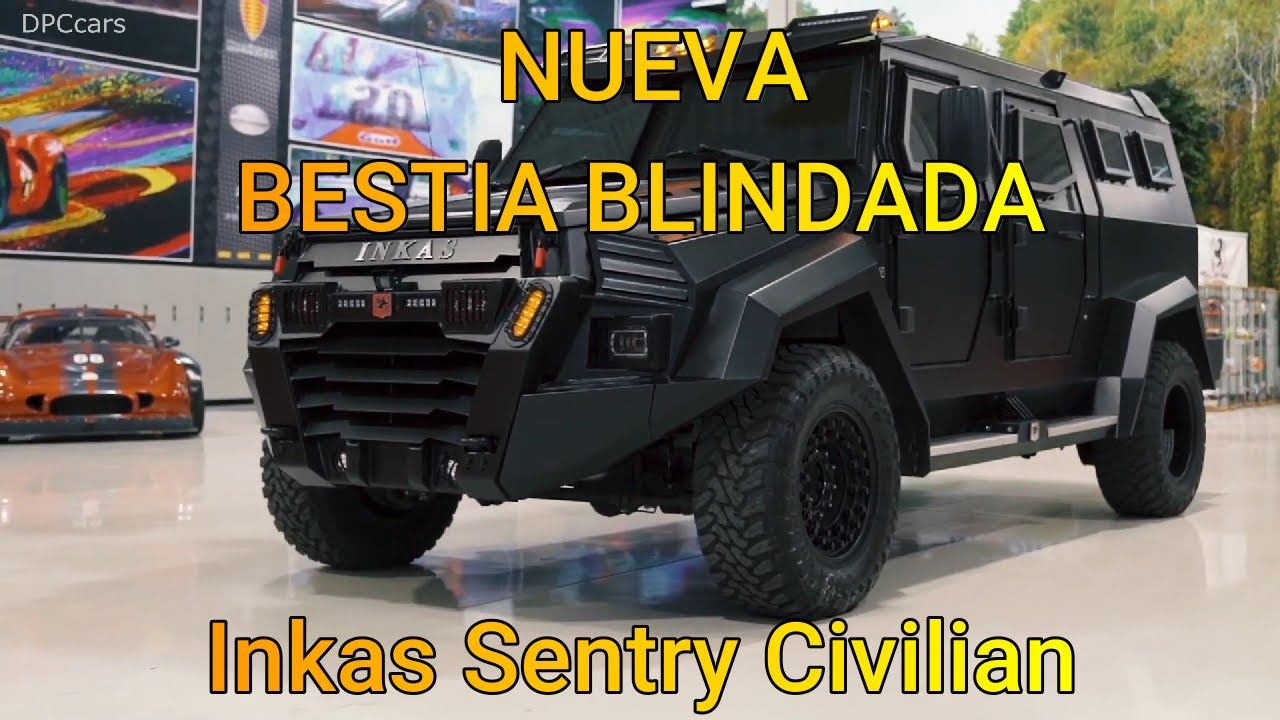 Inkas Sentry Civilian-Nuevo Blindado para uso Civil - YouTube