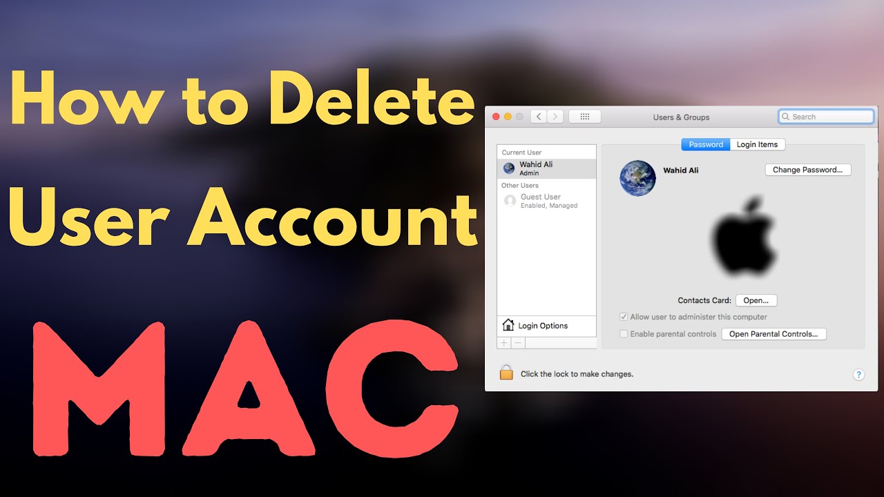 How To Delete A User Account On Mac How To Delete A User Account On How To Delete A User Account On Mac How To Delete A User Account On