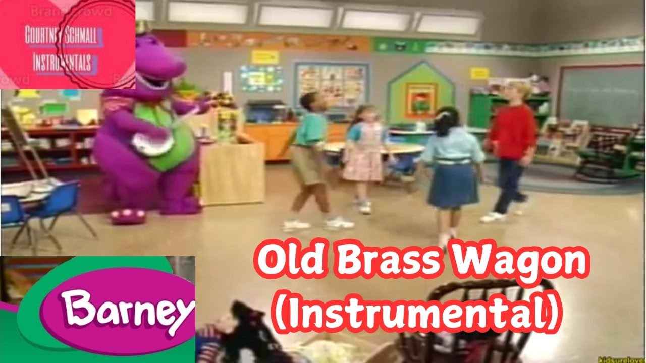 Barney : Old Brass Wagon (Instrumental) - YouTube
