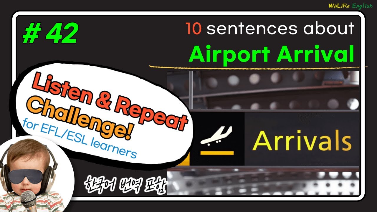 #42 Airport Arrival: Listen and Repeat Challenge,Test: 10 English ...