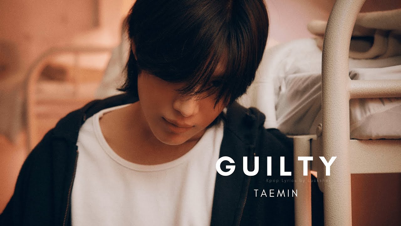 TAEMIN (태민) - Guilty - Lyrics - YouTube