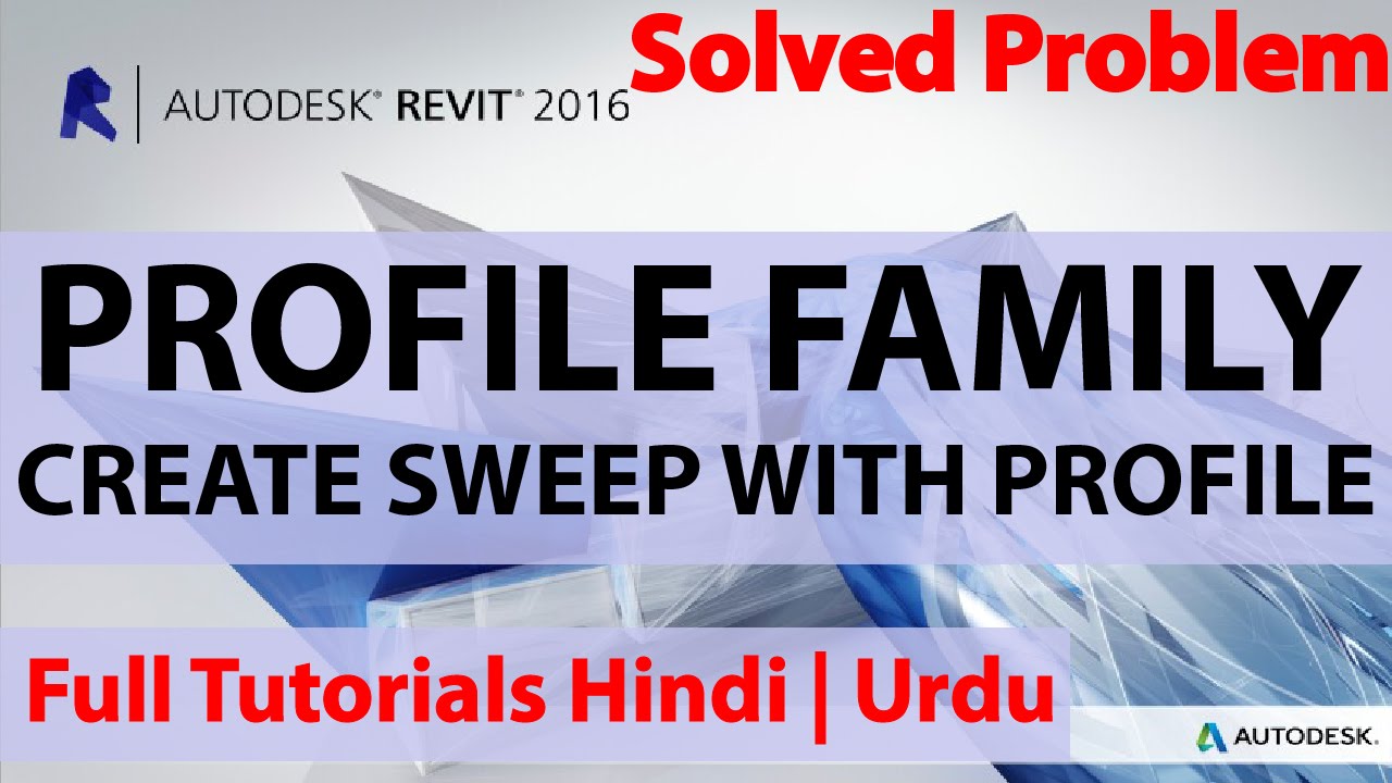 How To Create Profile Family And Create Sweep With Profile In Autodesk ...
