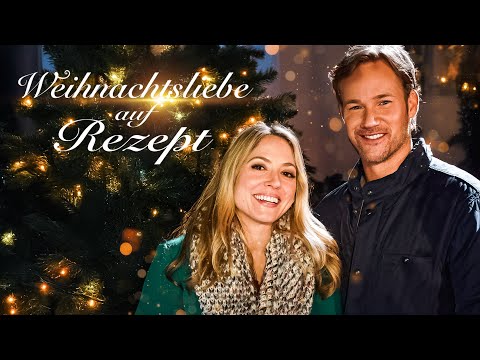 Weihnachtsliebe auf Rezept (CHRISTMAS FAMILIENFILM, ganzer Film auf deutsch)