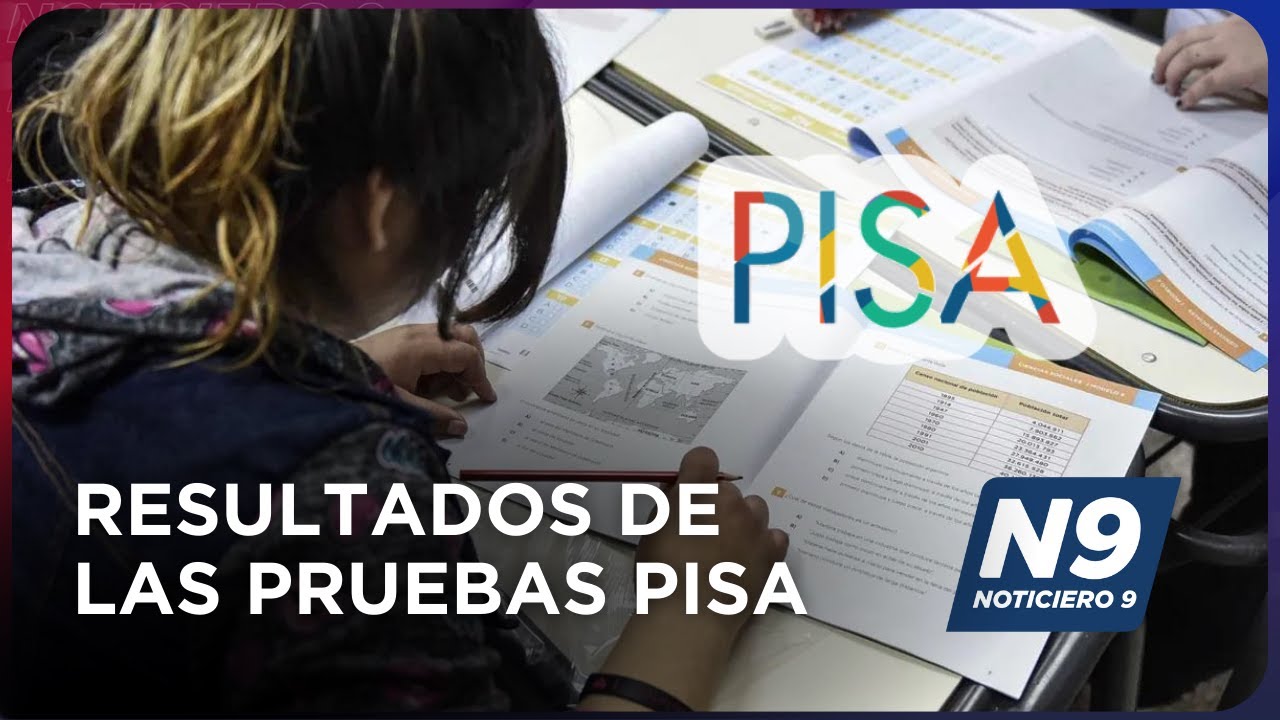 RESULTADOS DE LAS PRUEBAS PISA - NOTICIERO 9 - YouTube