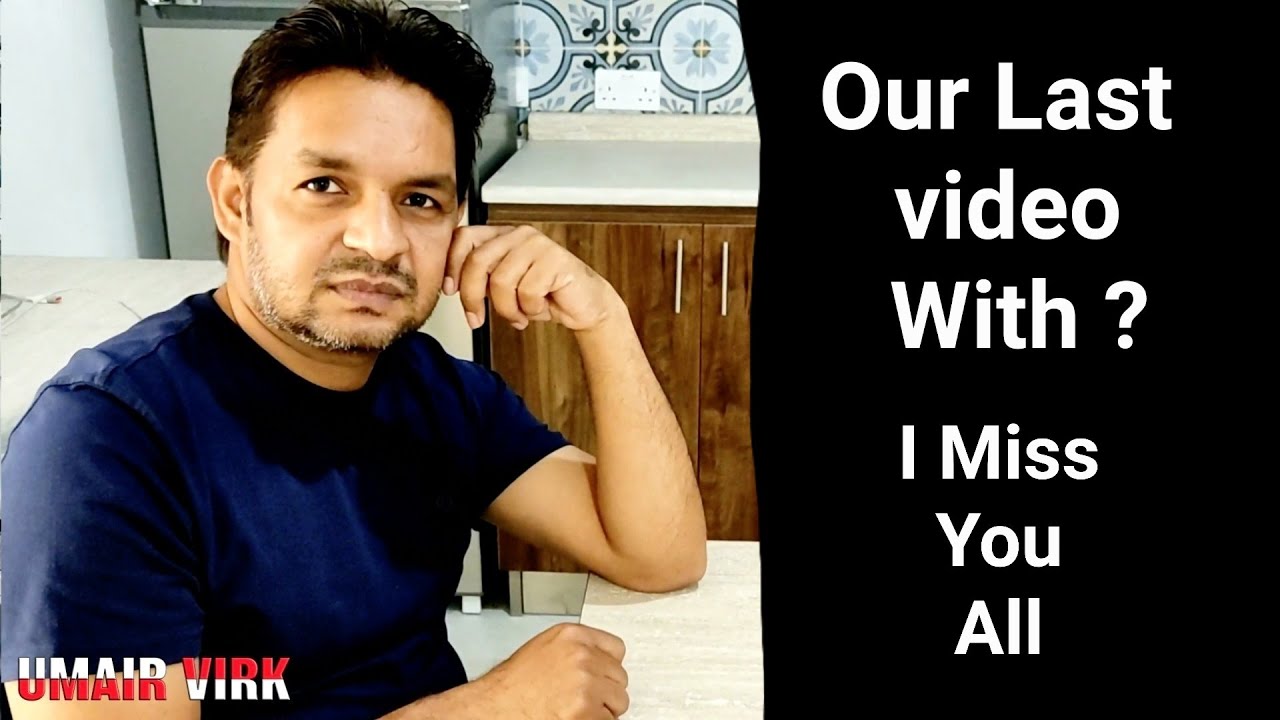 Our Last Video I Miss You All YouTube our-last-video-i-miss-you-all-youtube