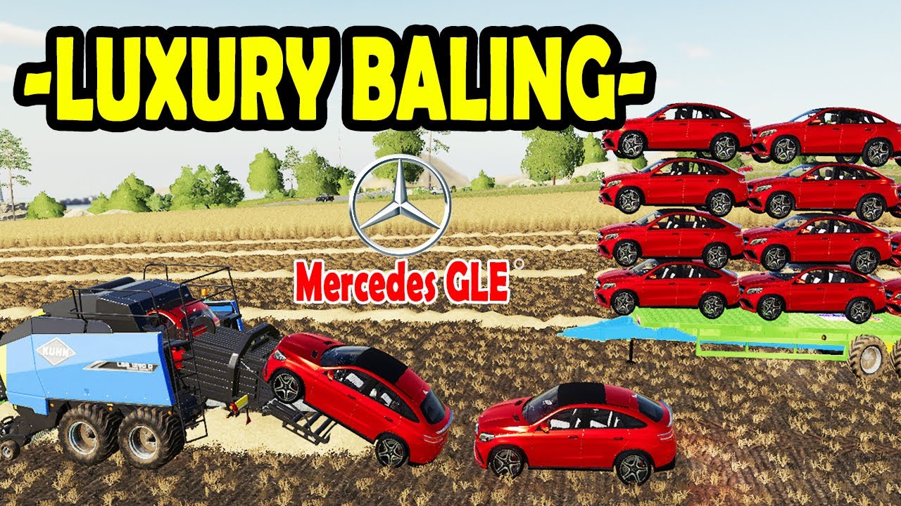 Farming Simulator 19 - Crazy Mod Link: LUXURY CAR BALING & MERCEDES GLE ...