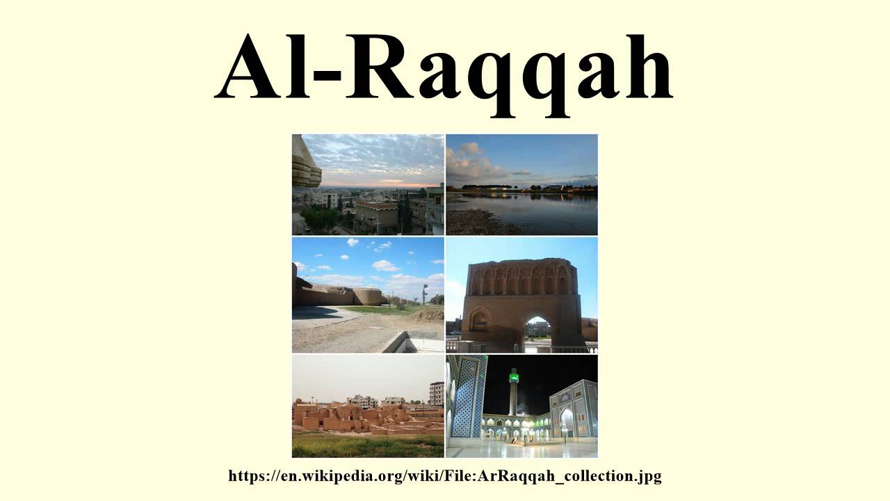 Al-Raqqah - YouTube