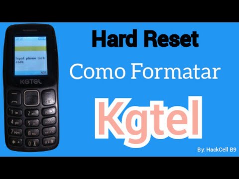 COMO FORMATAR KGTEL KG106 | HARD RESET KGTEL - YouTube