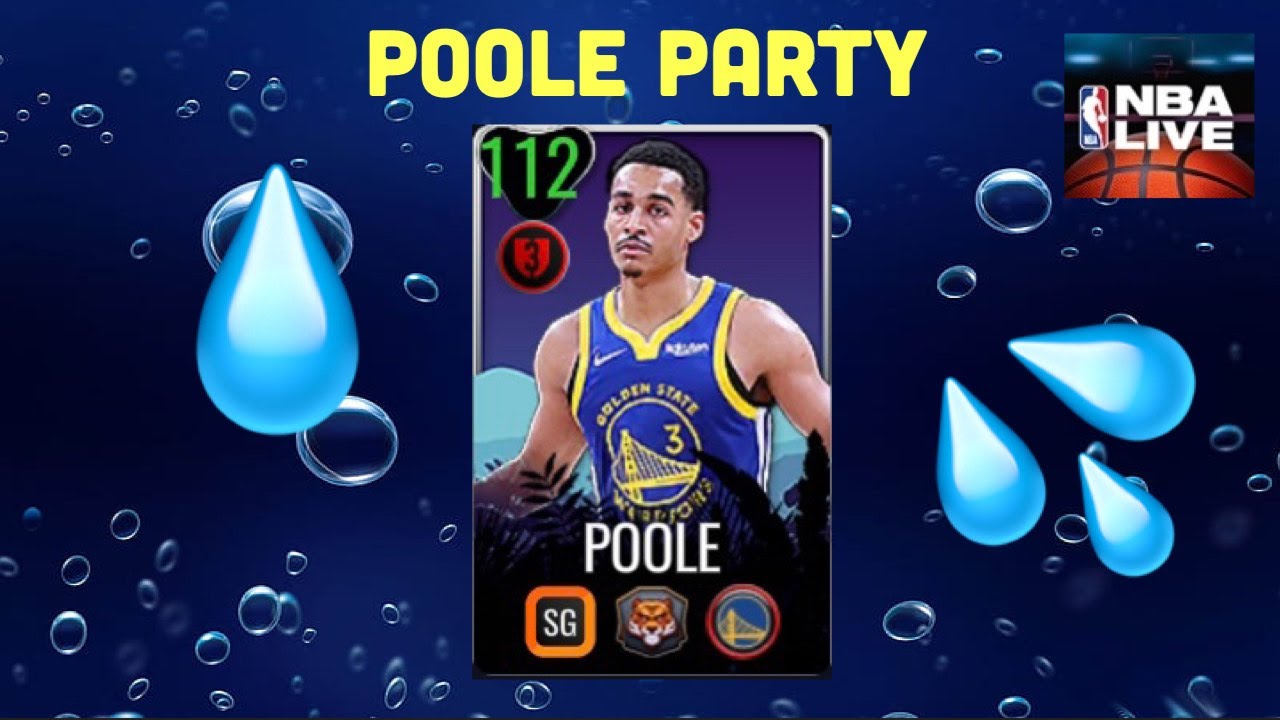Poole Party! Insane Gameplay with 112 Ovr Jordan Poole. NBA Live Mobile ...