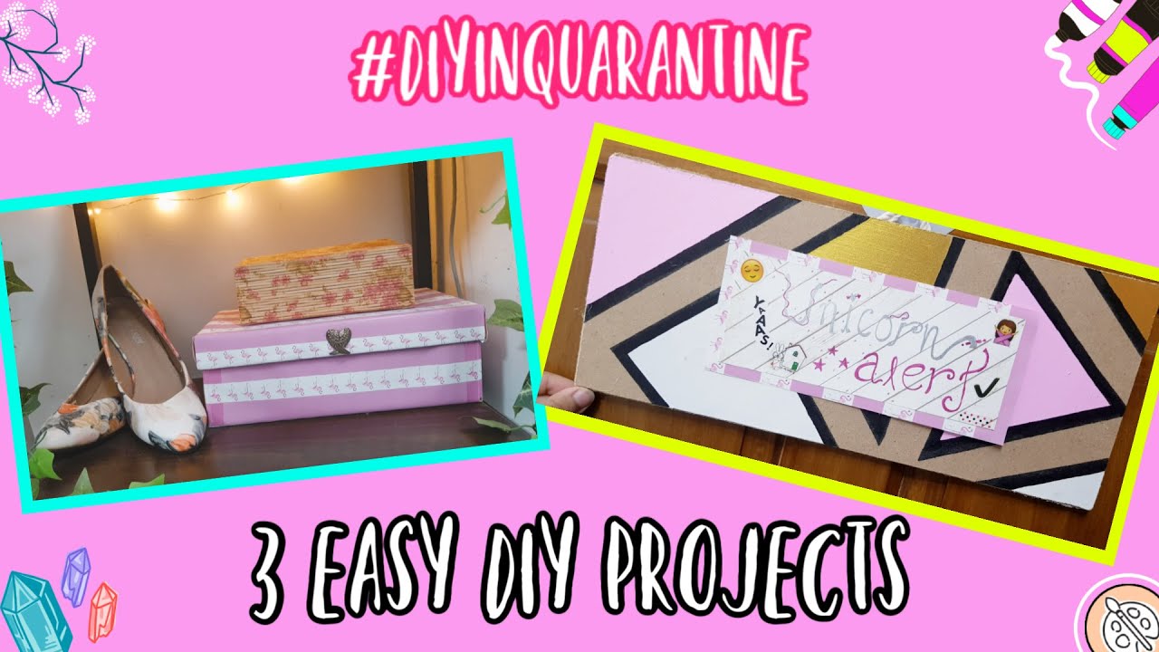 THREE EASY DIY PROJECTS | QUARANTINE TIME - YouTube
