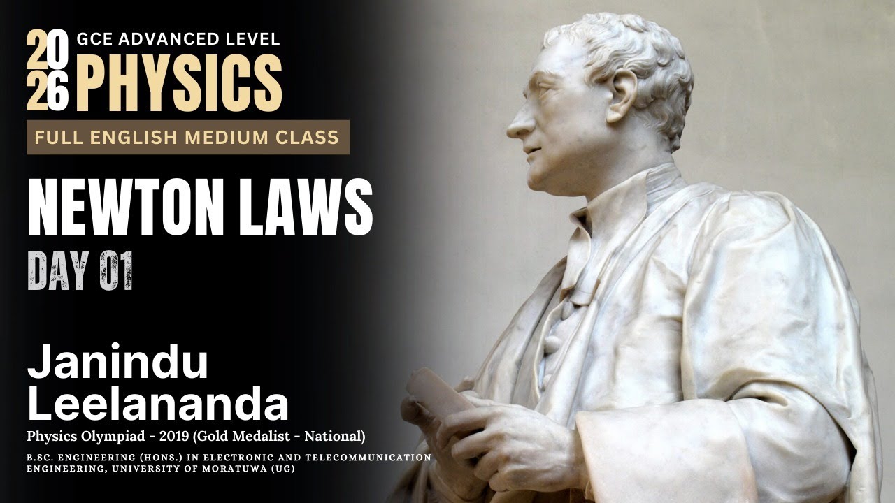Newton's Laws Day 01 - 2026 A/L Full English medium class - YouTube