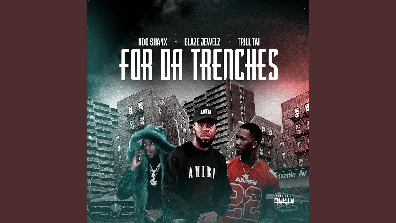 For Da Trenches (feat. Trill tai & Shanx) - YouTube