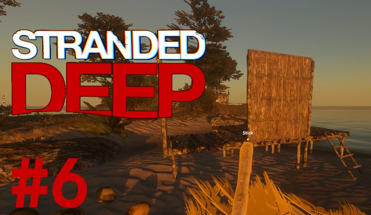 Stranded Deep - Part 6 - Building A House - YouTube