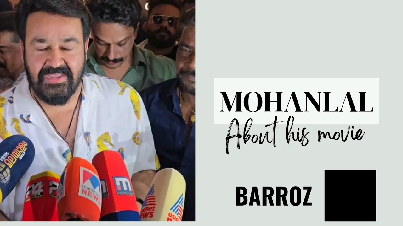 Baroz is it a Hit or a Flop? What #mohanlal have to Say about #baroz ...