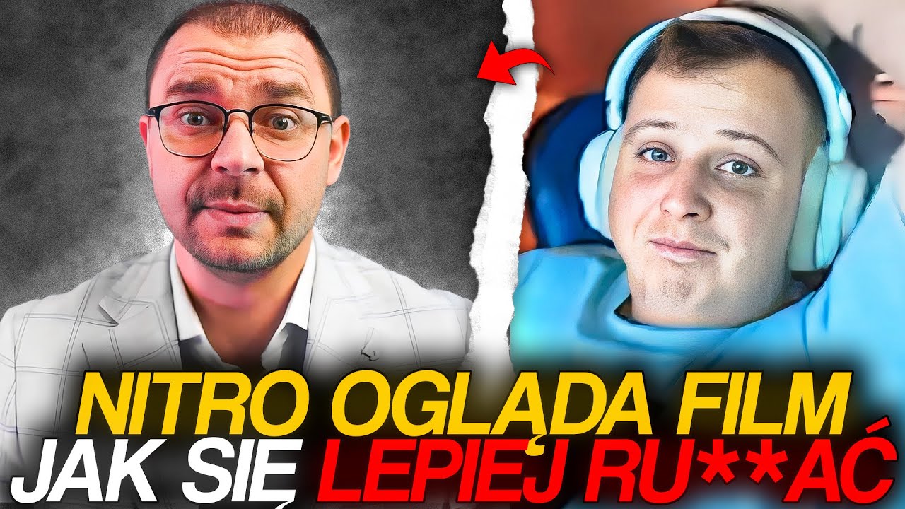 NITRO OGLĄDA FILM JAK SIĘ LEPIEJ RU**AĆ - YouTube