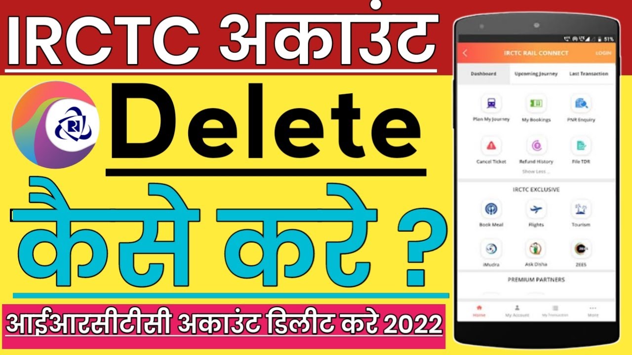 IRCTC Account Delete Kaise Kare 2022 | IRCTC Account Deactivate kaise ...