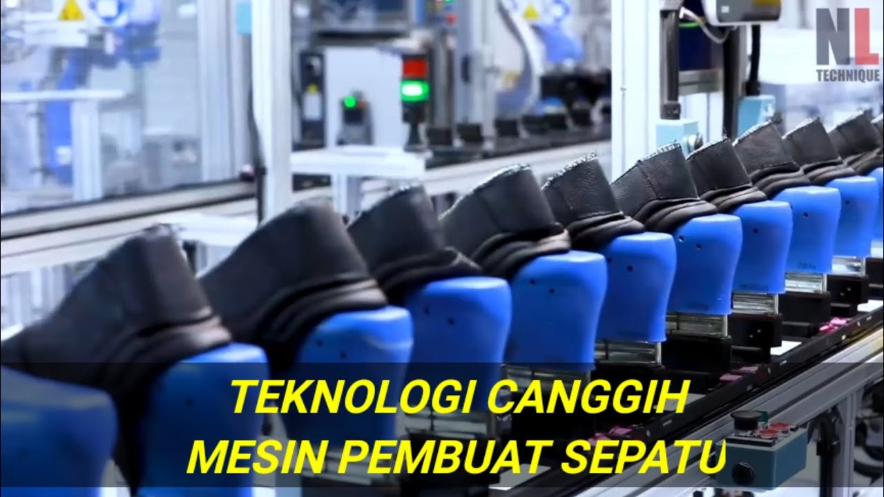 Mesin canggih pembuatan sepatu - amazing technology - YouTube
