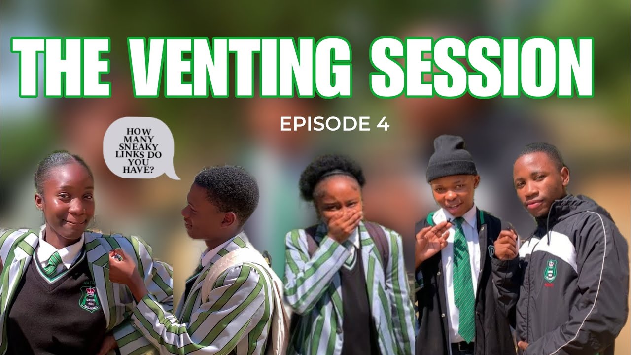 THE VENTING SESSION S1E4: SNEAKY LINK OR RELATIONSHIP @HarrisonPasi ...