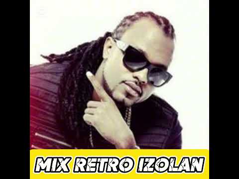 MIX RETRO IZOLAN (RAP KREYOL)