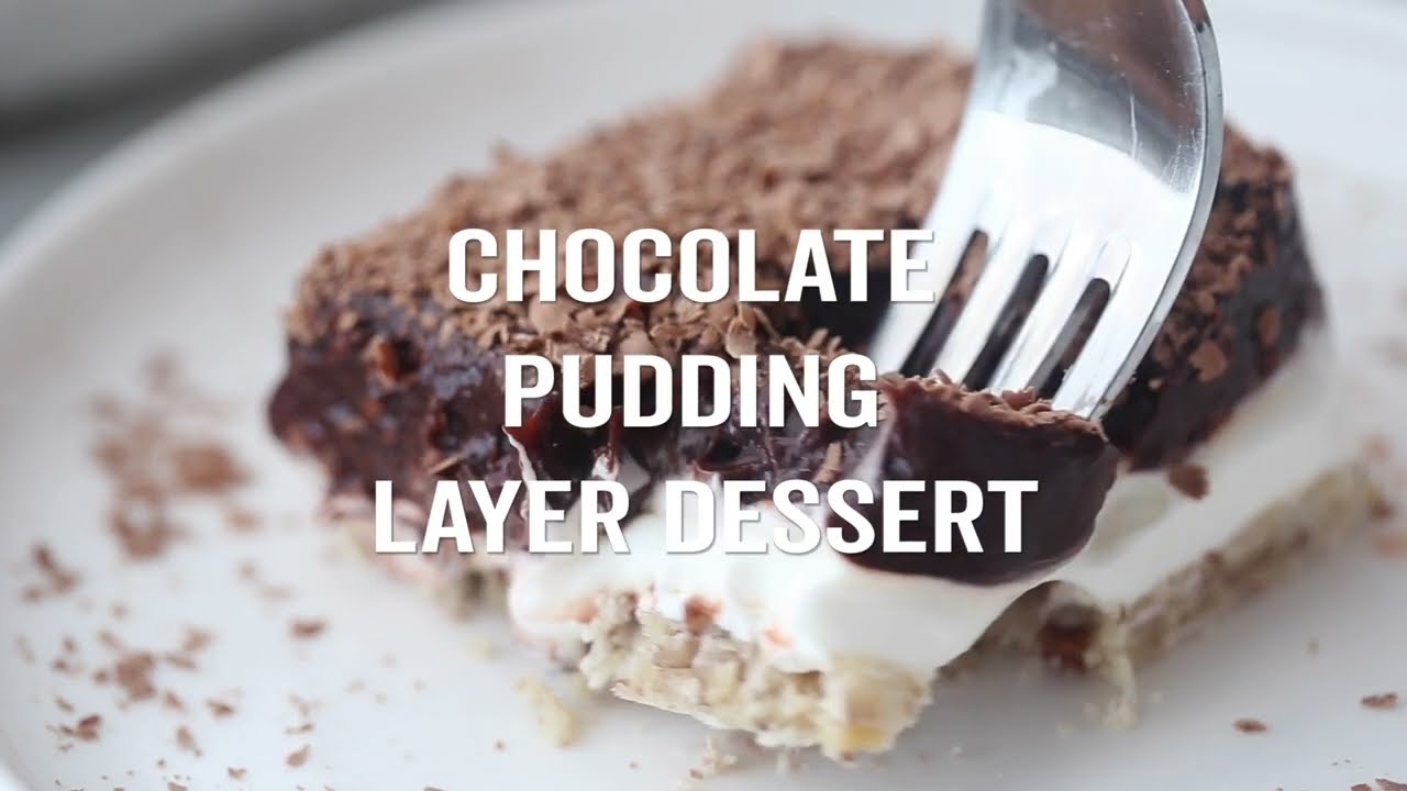 Chocolate Pudding Layer Dessert - YouTube