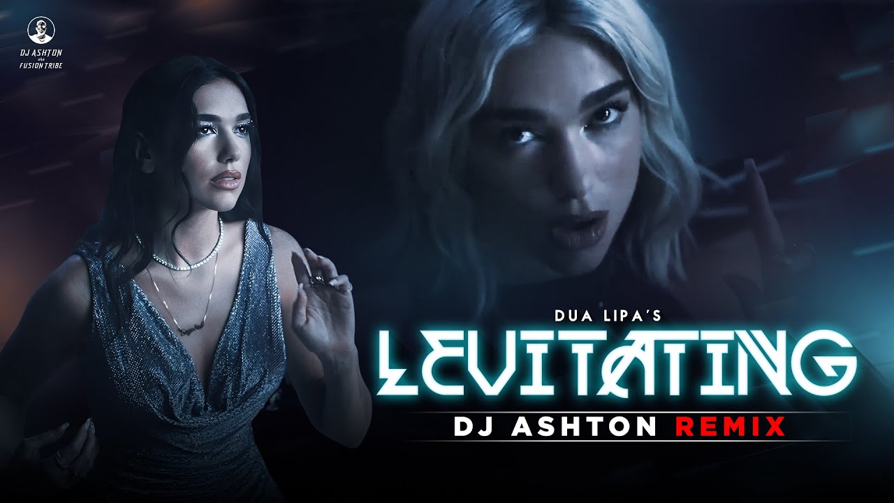 Levitating (Downtempo Mix) by DJ Ashton | A Chill Vibe Remix! - YouTube