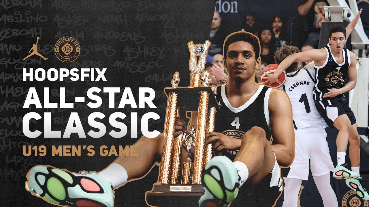Hoopsfix All-Star Classic U19s Men Full Game Highlights - #HASC24 - YouTube