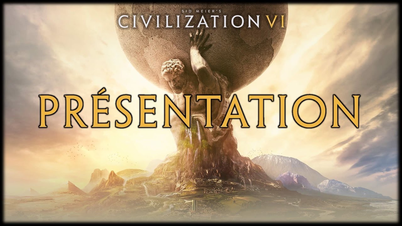 Civilization VI › Présentation - YouTube